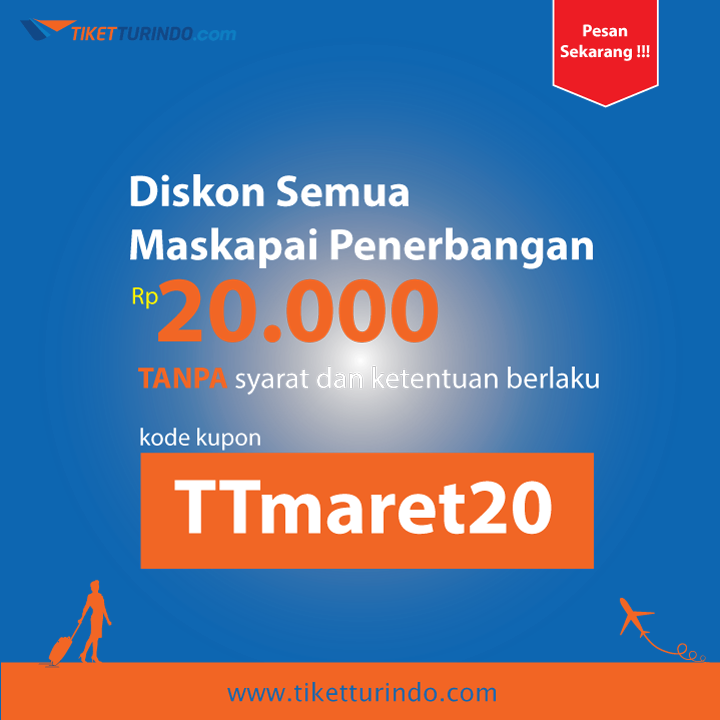 #TTmaret20 – Promo Diskon 20rb semua maskapai dan rute penerbangan ...